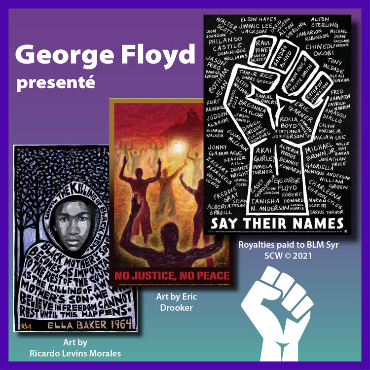 George Floyd Presenté – Syracuse Cultural Workers
