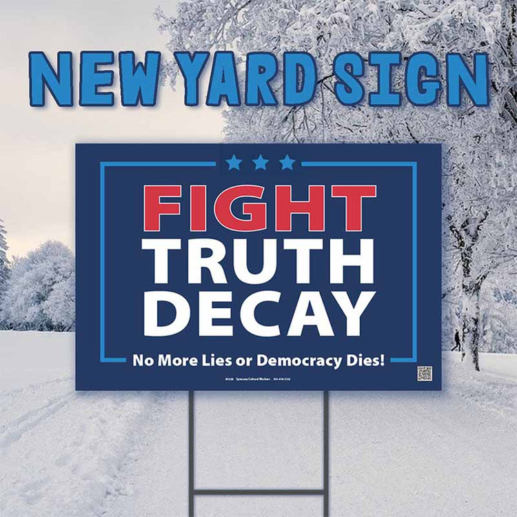 Fight Truth Decay – Syracuse Cultural Workers