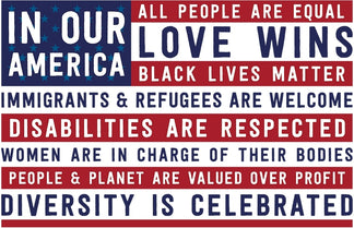 Yard Sign - In Our America – Syracuse Cultural Workers