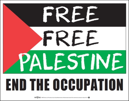 Free Palestine Upcycled Yard Sign - Syracuse Cultural Workers