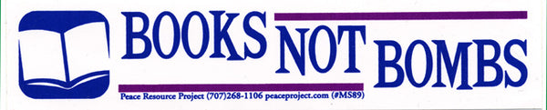 Small Sticker - Books Not Bombs - Syracuse Cultural Workers